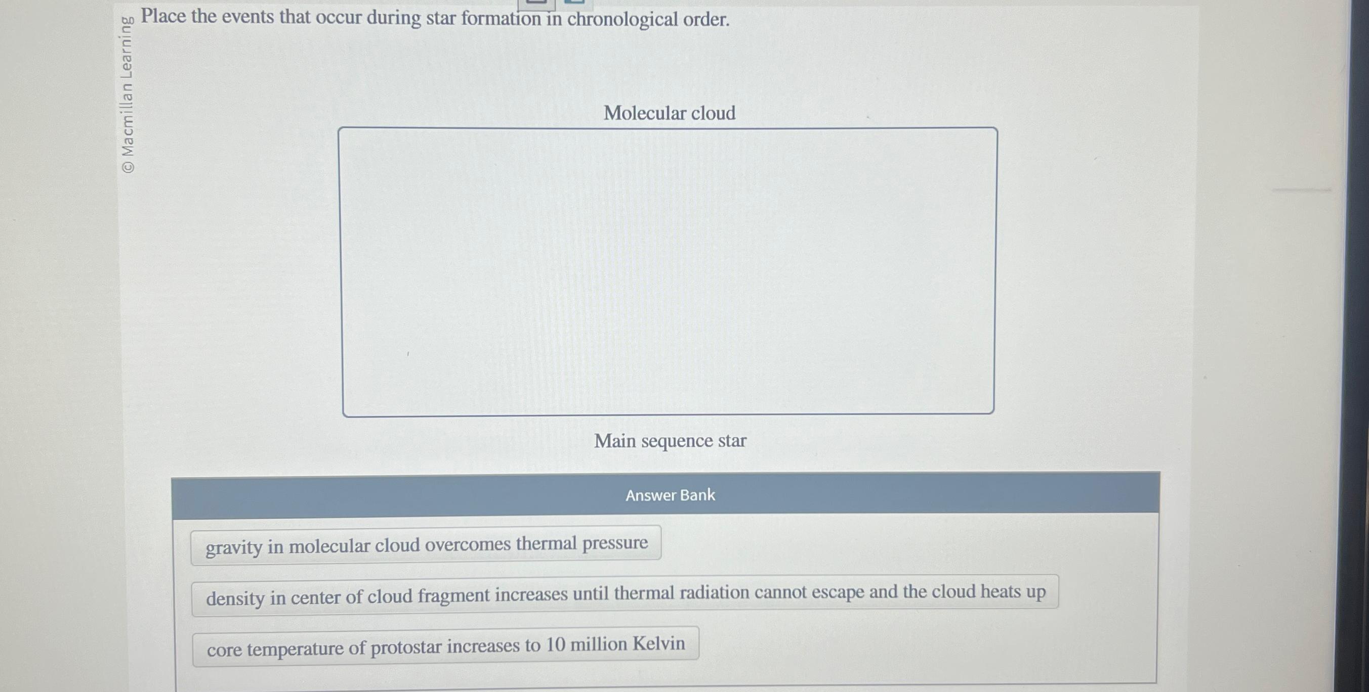 Solved Place the events that occur during star formation in | Chegg.com
