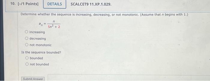 Solved Determine whether the sequence is increasing, | Chegg.com