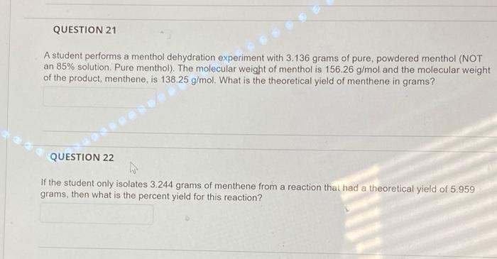 Solved QUESTION 21 A student performs a menthol dehydration | Chegg.com