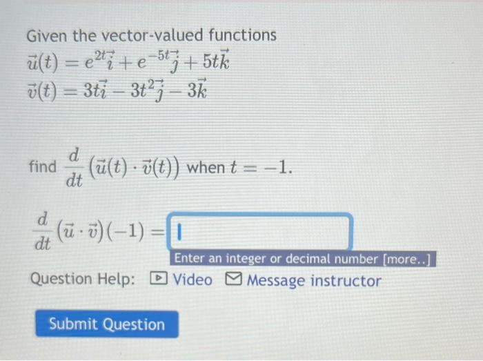 Solved Given the vector-valued functions | Chegg.com