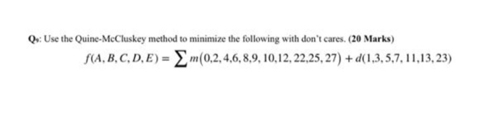 Solved Qo: Use the Quine-McCluskey method to minimize the | Chegg.com