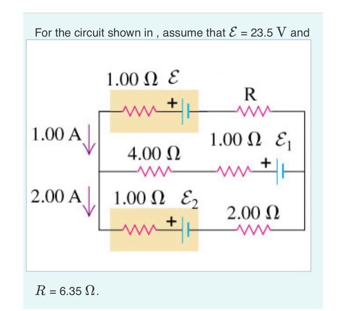 Solved find the emf E1 in the circuit find the emf E2 in the | Chegg.com