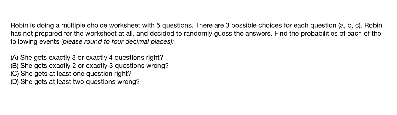 Solved Robin is doing a multiple choice worksheet with 5 | Chegg.com