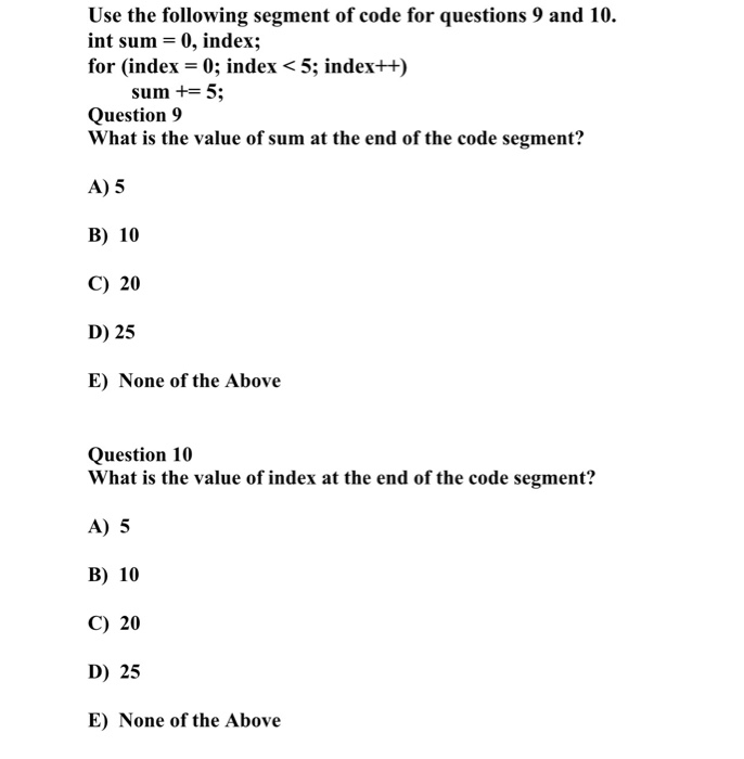 Solved Question 1 Output Following Segment Code Int Index 10 Sum 0 Index 5 Index Sum Sum 6740