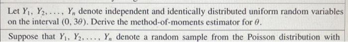Solved Let Y1,Y2,…,Yn denote independent and identically | Chegg.com