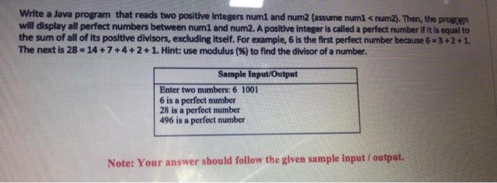 Solved Write a Java program that reads two positive Integers | Chegg.com