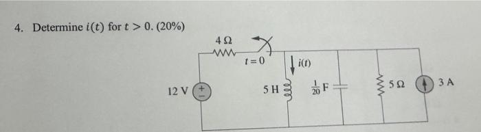 Solved 4. Determine i(t) for t>0. (0n%) | Chegg.com