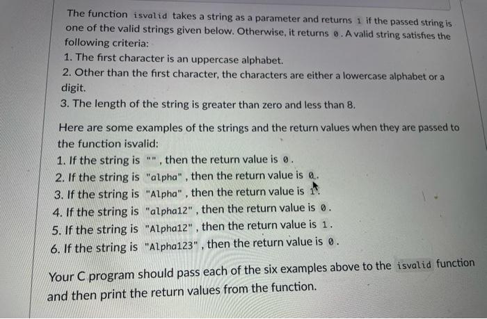 Solved The Function Isvalid Takes A String As A Parameter 9319
