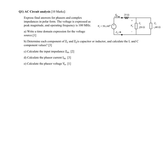Solved 21) AC Circuit analysis [10 Marks]: Express final | Chegg.com