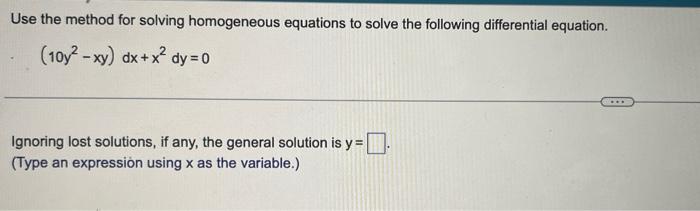 Solved Use the method for solving homogeneous equations to | Chegg.com