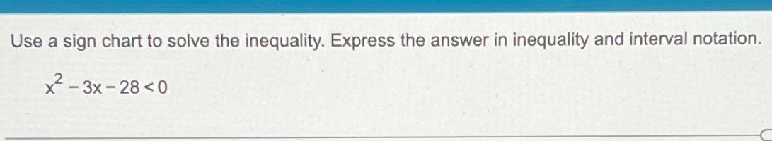 Solved Use a sign chart to solve the inequality. Express the | Chegg.com