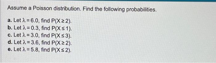 [Solved]: PLEASE HELP WILL LIKE AND COMMENT! Assume a Poisso