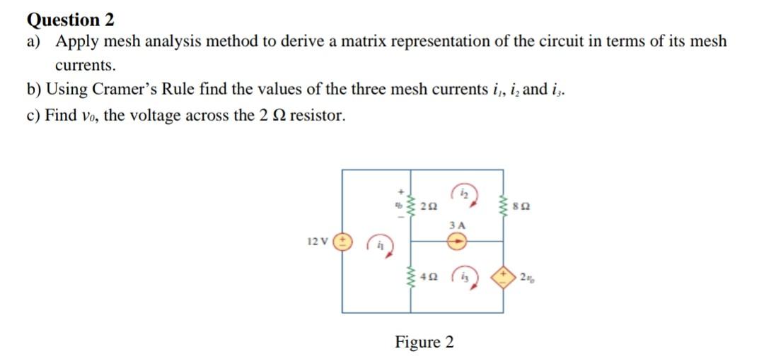 Solved a Question 2 a) Apply mesh analysis method to derive | Chegg.com