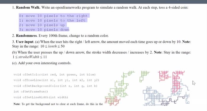 1 Random Walk Write An Openframeworks Program To 