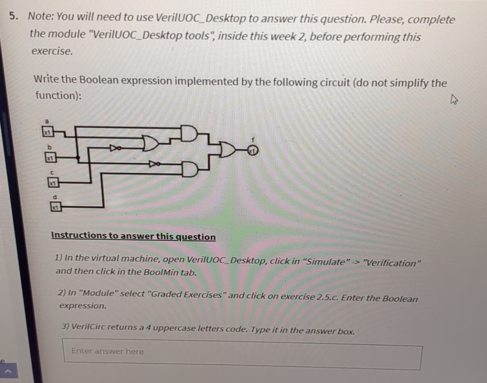 Solved Note: You will need to use VerilUOC_Desktop to answer | Chegg.com