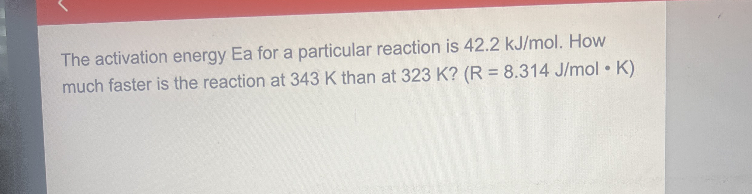The activation energy Ea for a particular reaction is | Chegg.com