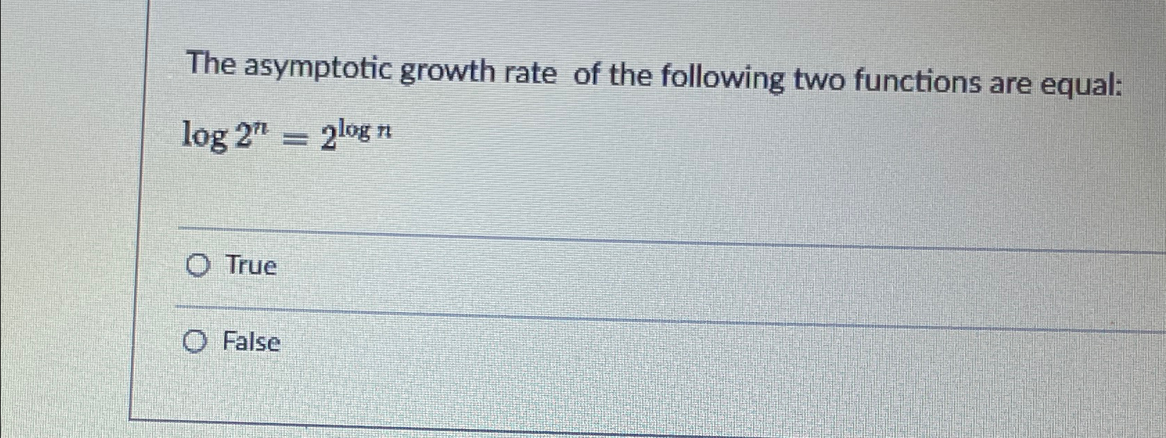 Solved The asymptotic growth rate of the following two | Chegg.com