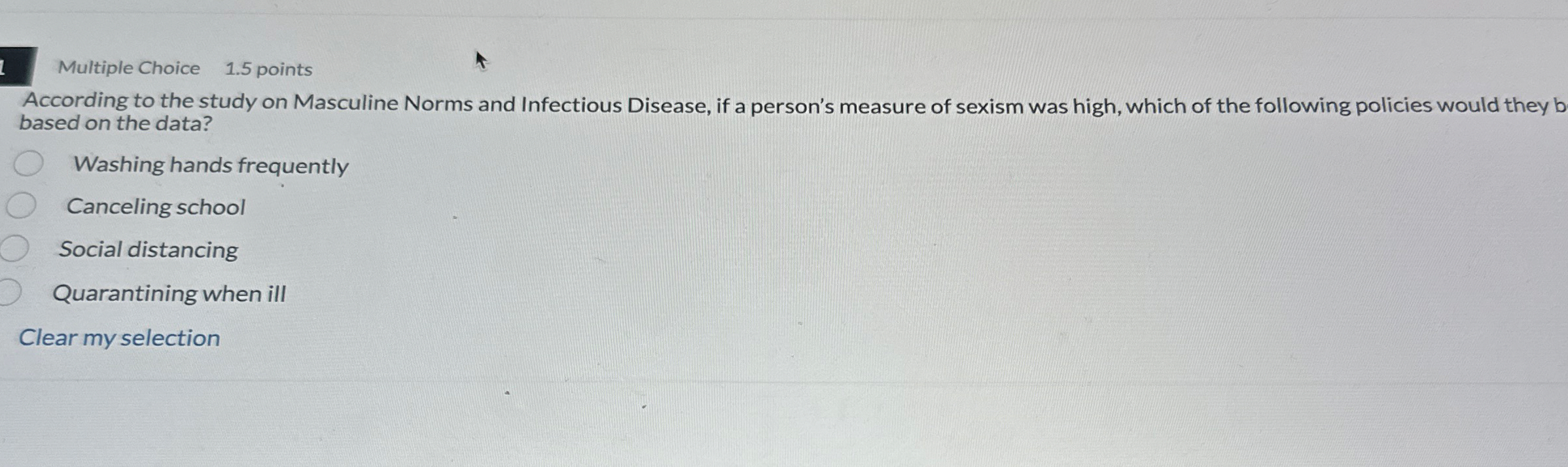 Solved Multiple Choice 1.5 ﻿pointsAccording to the study on | Chegg.com