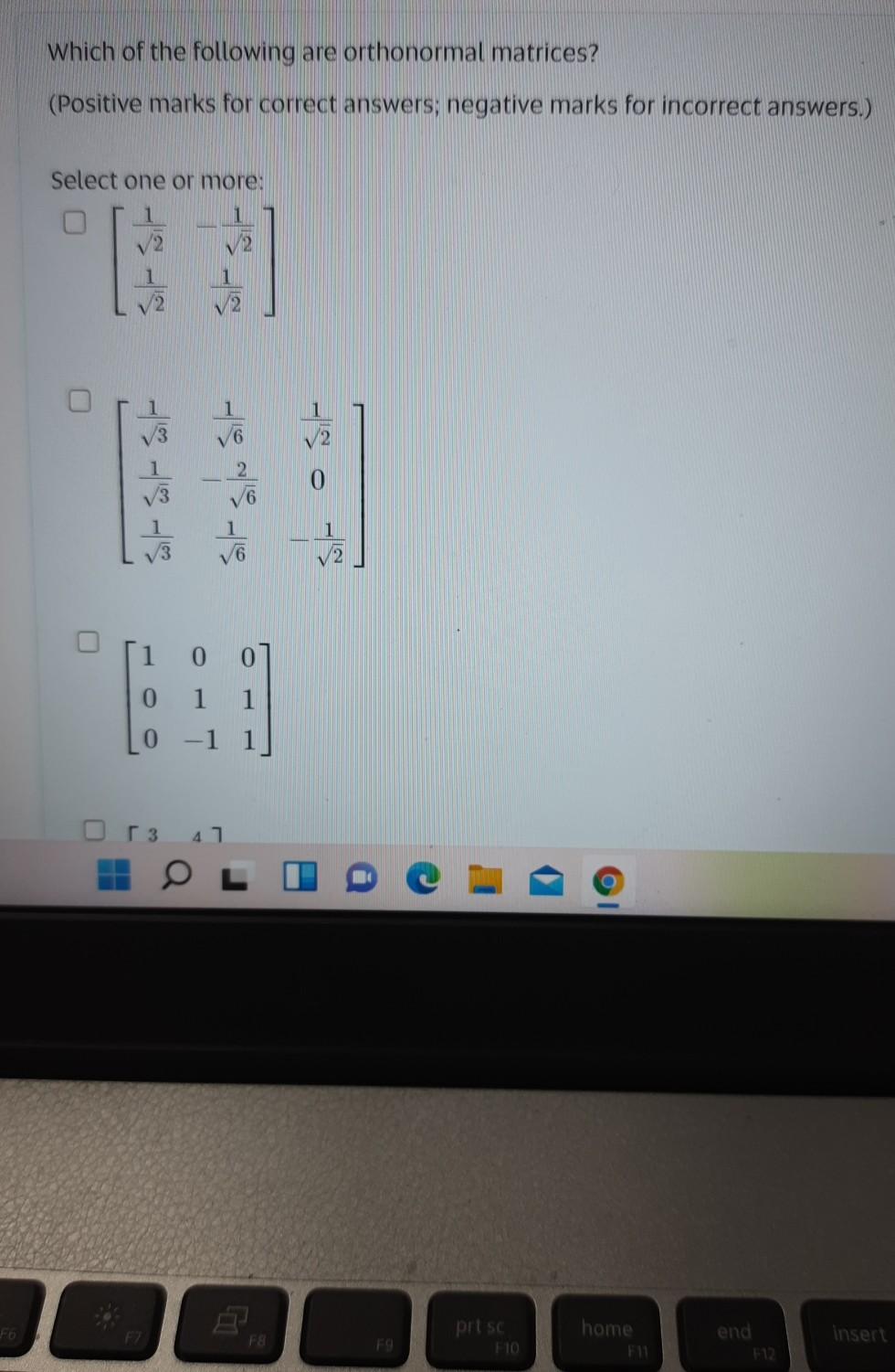 Solved Which of the following are orthonormal matrices? | Chegg.com