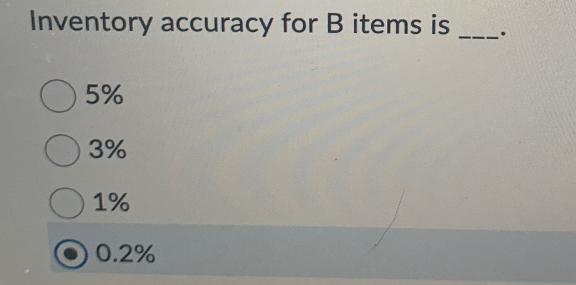 Solved Inventory accuracy for B items is q,5%3%1%0.2% | Chegg.com