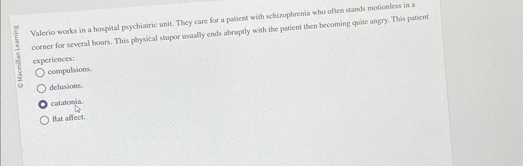 Solved b. ﻿Valerio works in a hospital psychiatric unit. | Chegg.com
