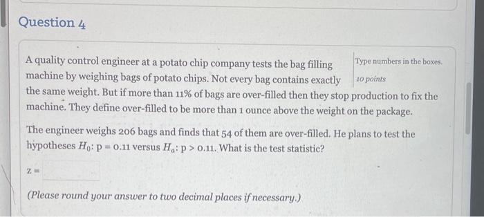 Solved A quality control engineer at a potato chip company | Chegg.com