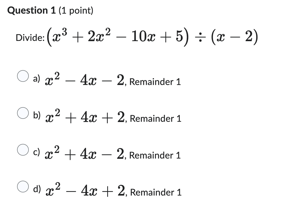 Solved Question 1 (1 ﻿point)Divide: | Chegg.com