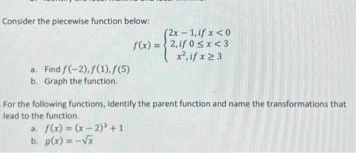 Solved Consider the piecewise function below: f(x)=⎩⎨⎧2x−1, | Chegg.com