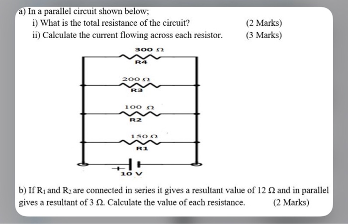 Solved a) In a parallel circuit shown below; i) What is the | Chegg.com