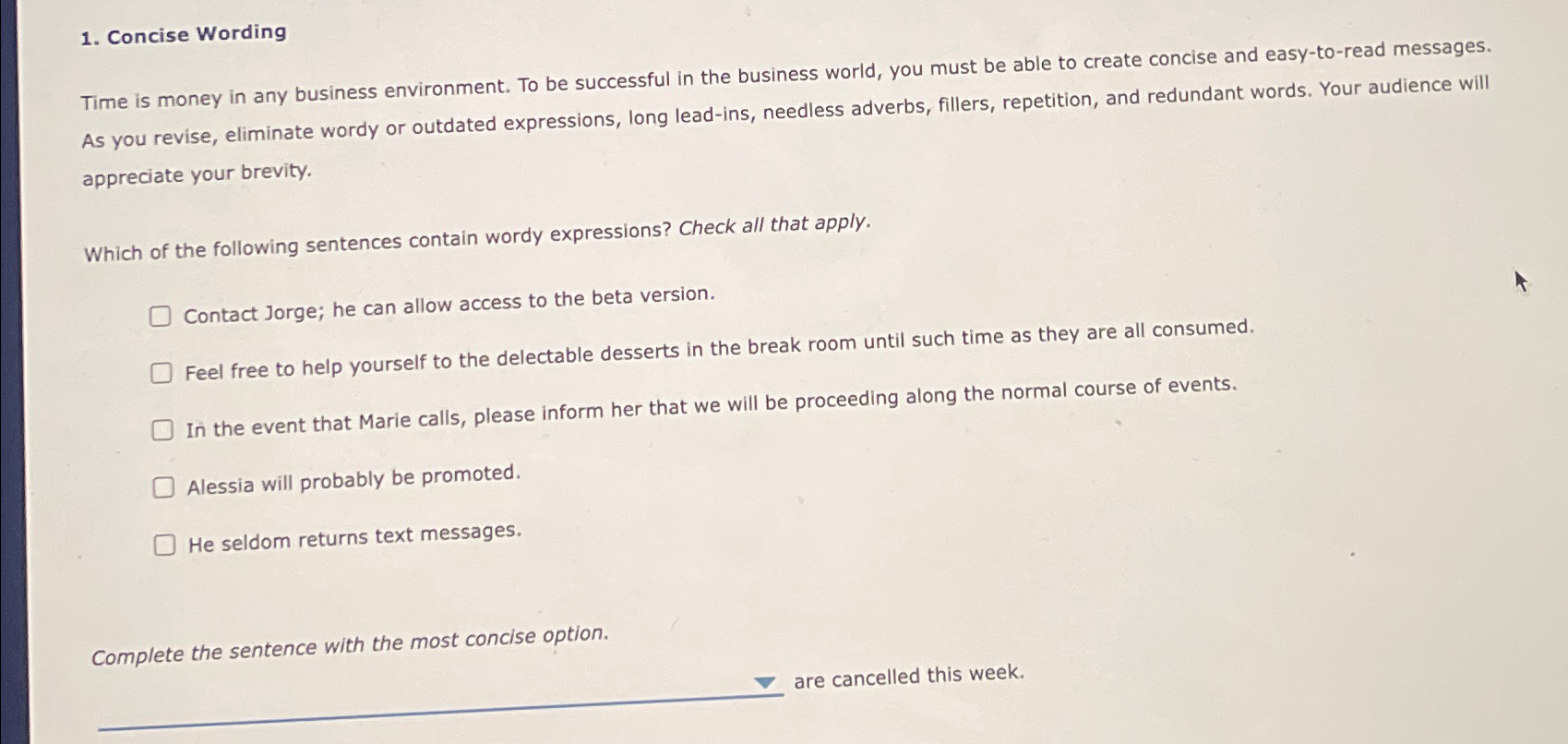 Solved Concise WordingTime is money in any business | Chegg.com