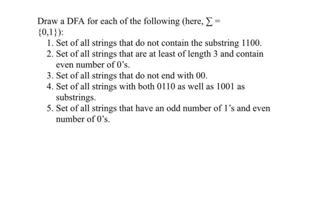 Solved Draw a DFA for each of the following | Chegg.com