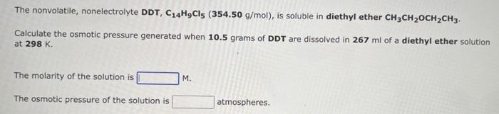 Solved The nonvolatile, nonelectrolyte DDT, C14HgCls (354.50 | Chegg.com