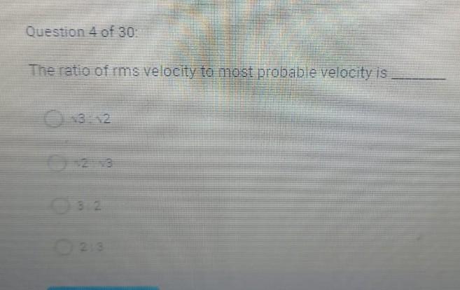 Solved The ratio of rms velocity to most probable velocity | Chegg.com