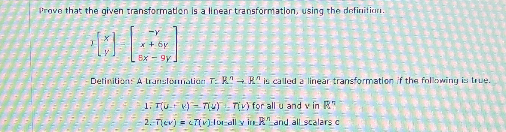 Solved Prove that the given transformation is a linear | Chegg.com