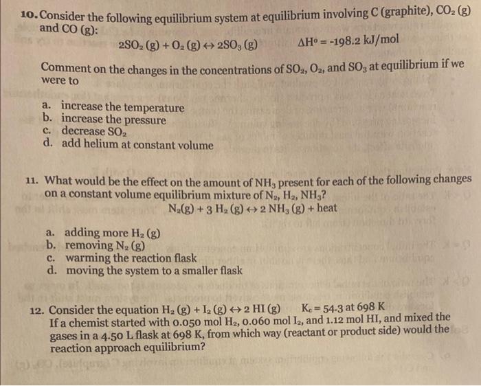 Solved 10. Consider the following equilibrium system at | Chegg.com