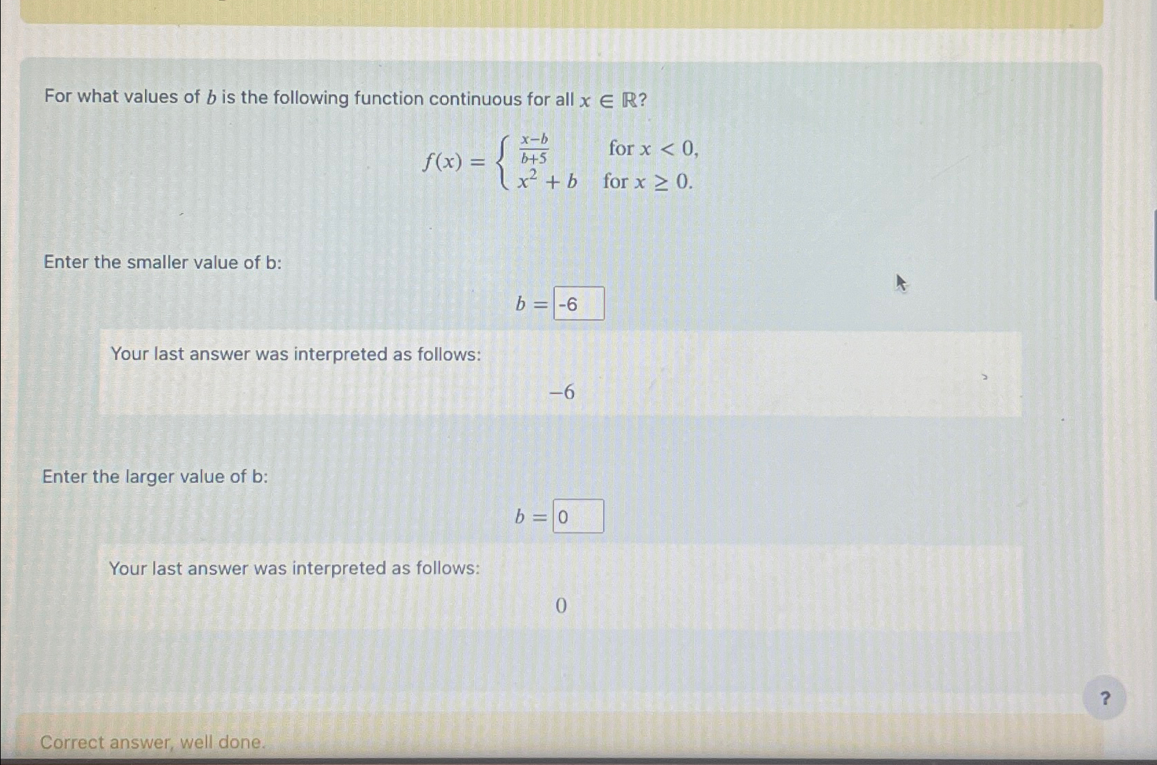 Solved For what values of b ﻿is the following function | Chegg.com