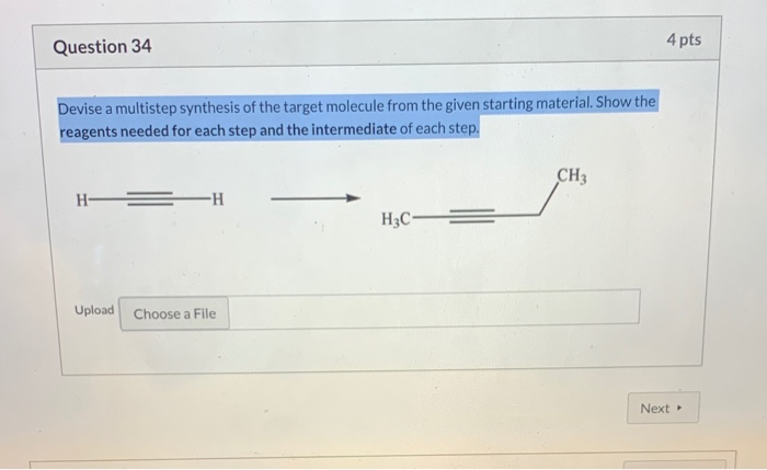 Solved Question 34 4 pts Devise a multistep synthesis of the | Chegg.com Solved Question 34 4 pts Devise a multistep synthesis of the | Chegg.com