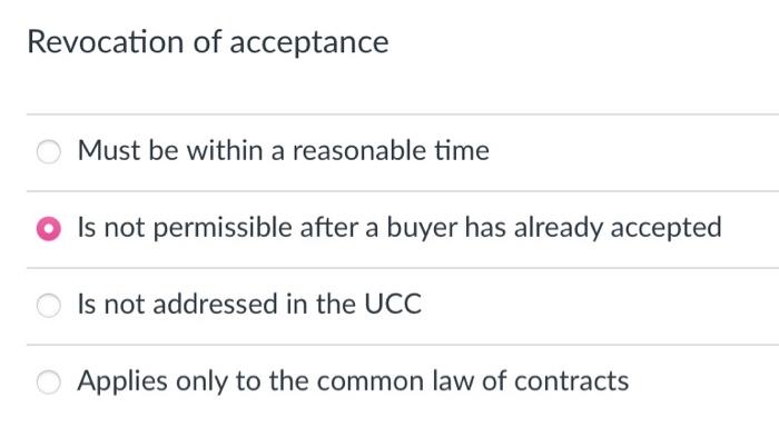 Solved Revocation of acceptance Must be within a reasonable | Chegg.com