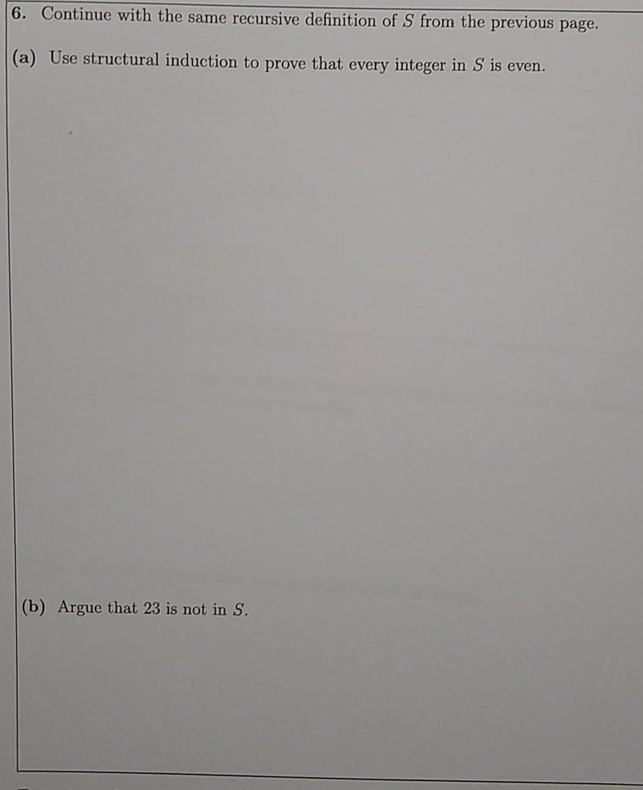 Solved 5. Define a set S recursively as follows: I. BASE: 0 | Chegg.com
