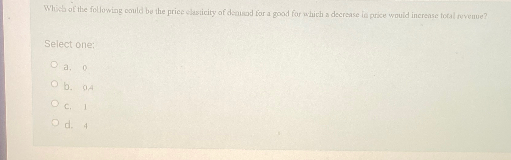 Solved Which of the following could be the price elasticity | Chegg.com