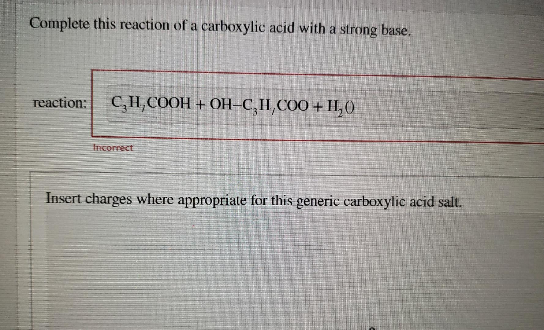 Solved Complete this reaction of a carboxylic acid with a | Chegg.com