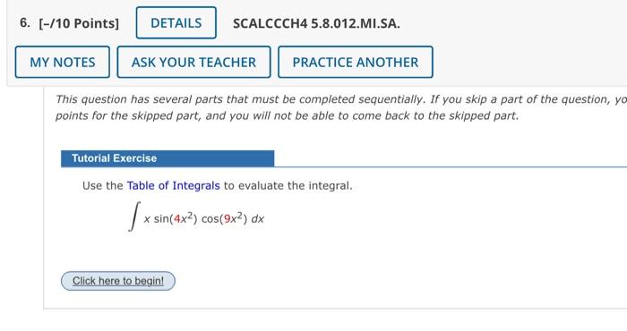 Solved Tutorial Exercise Use the Table of Integrals to | Chegg.com