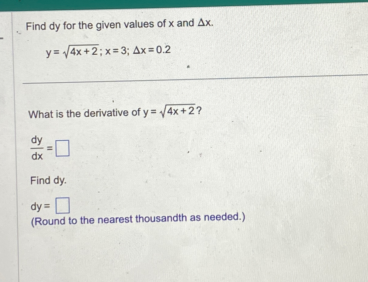 Solved Find dy for the given values of x ﻿and | Chegg.com