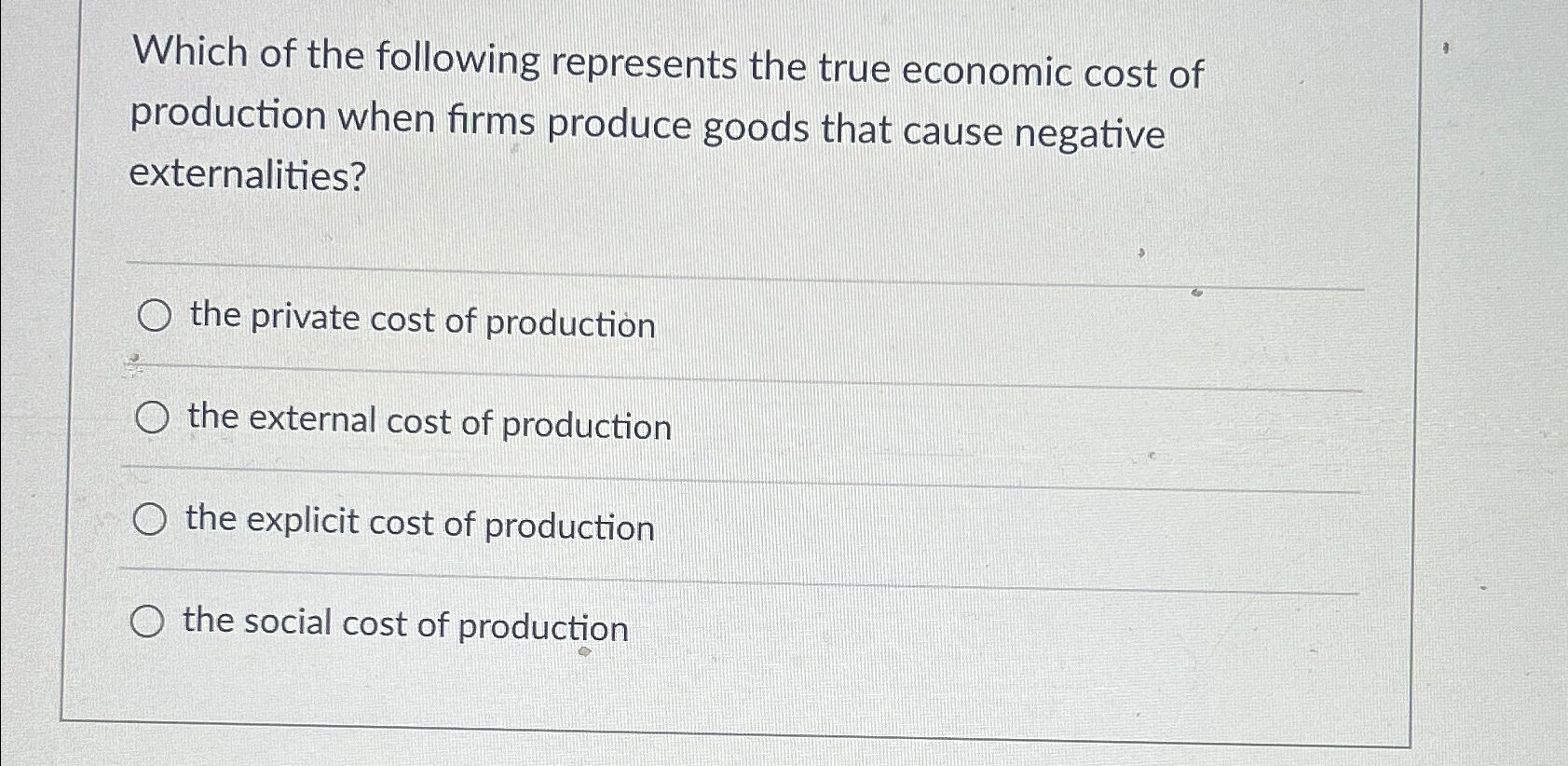 Solved Which of the following represents the true economic | Chegg.com