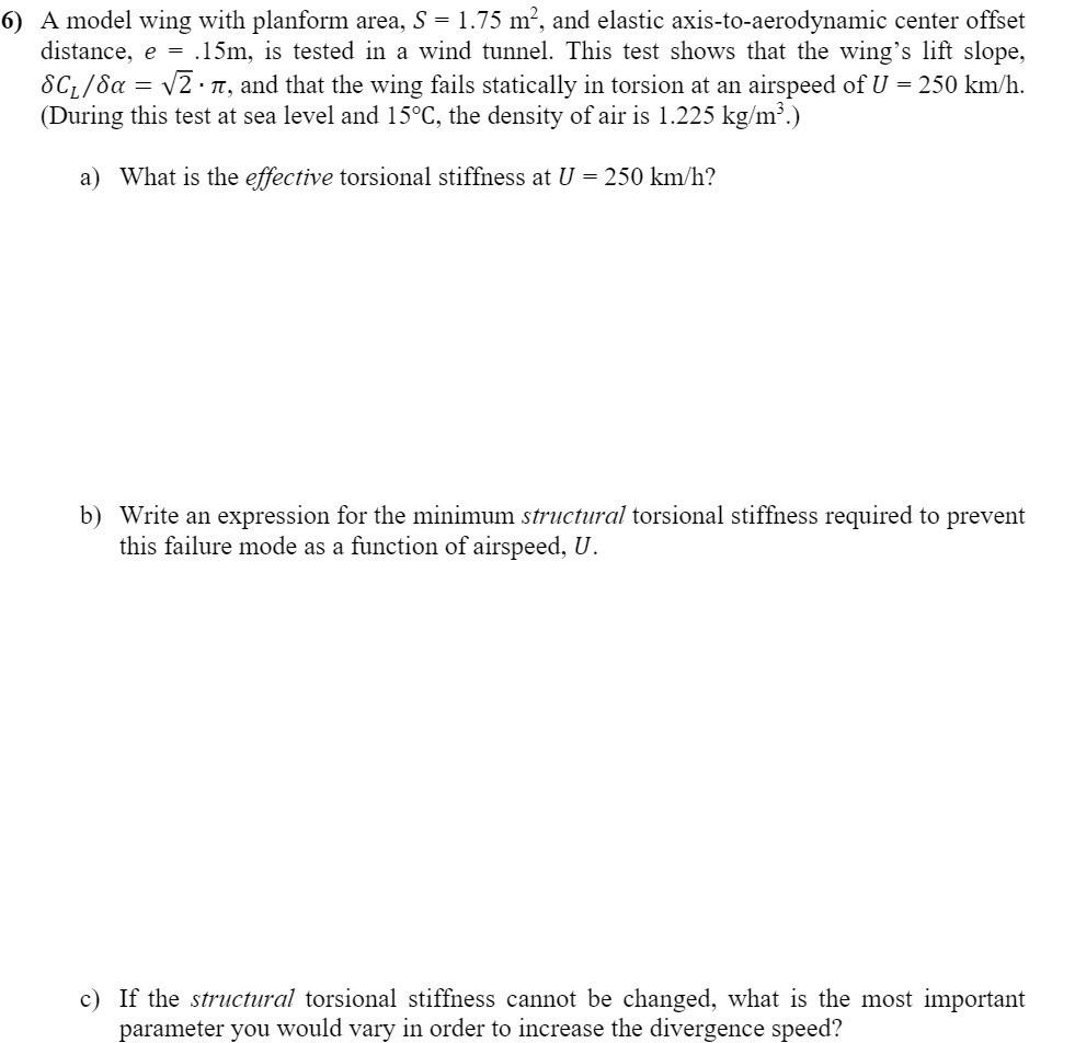 Solved A model wing with planform area, S=1.75 m2, and | Chegg.com