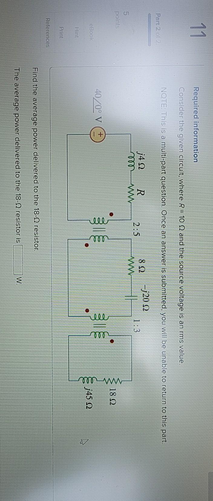 Solved 11 Required information Consider the given circuit, | Chegg.com