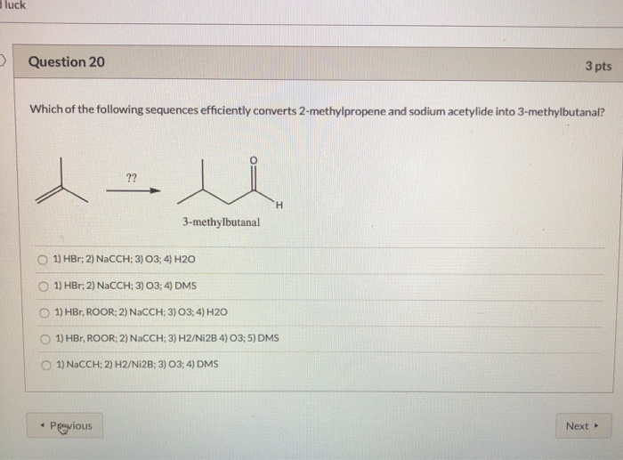 Solved Question 22 3 pts Which of the following would be a | Chegg.com