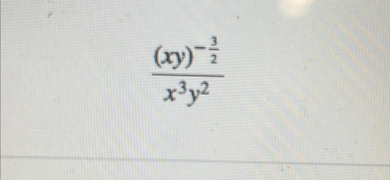 Solved (xy)-32x3y2 | Chegg.com