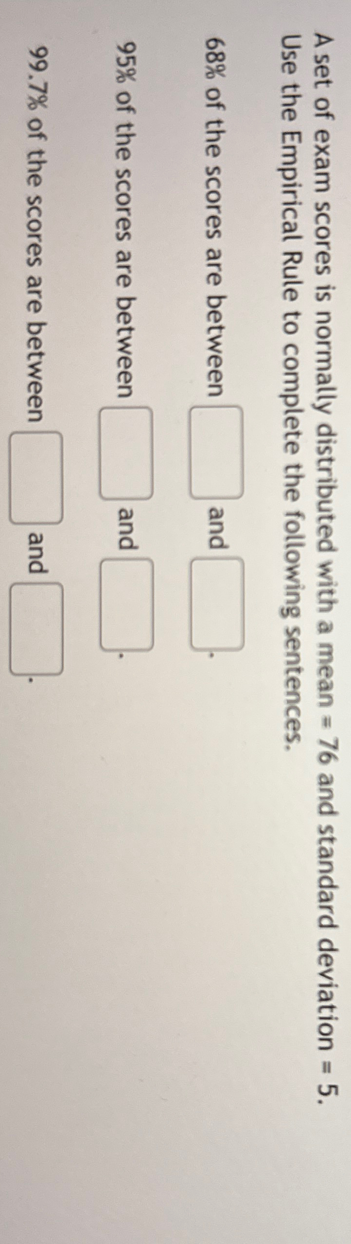 Solved A set of exam scores is normally distributed with a | Chegg.com
