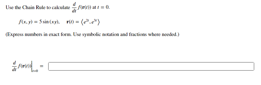 Solved Use the Chain Rule to calculate ddtf(r(t)) ﻿at | Chegg.com